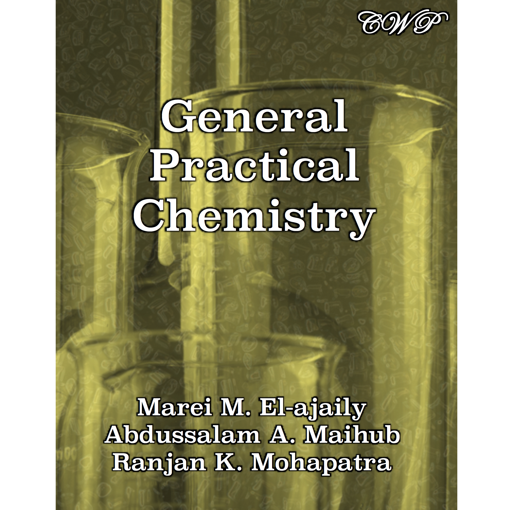 General Practical Chemistry (Softcover) – Central West Publishing